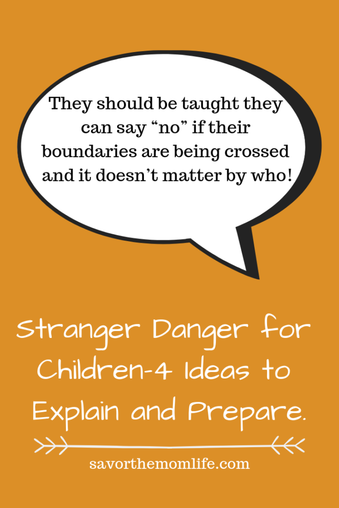 Stranger Danger for Children-4 Ideas to Explain and Prepare. - Savor ...